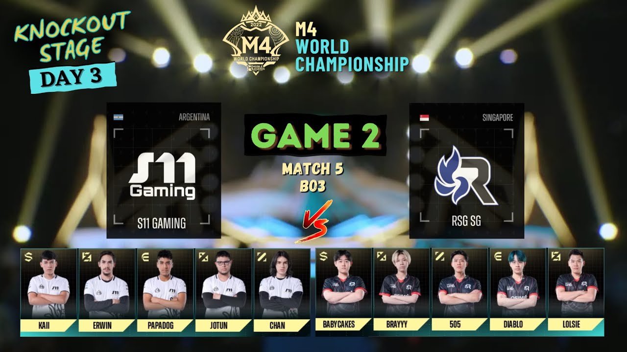 S11 GAMING vs RSG SG (GAME 2) | M4 KNOCKOUT STAGE DAY 3 | M4 World ...