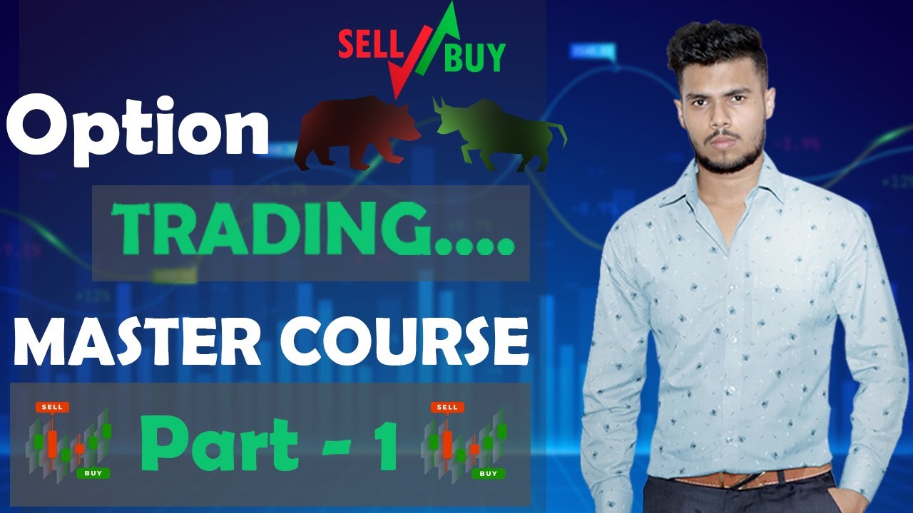 OPTION TRADING MASTER COURSE PART-1 | HOW TO START OPTION TRADING |# ...