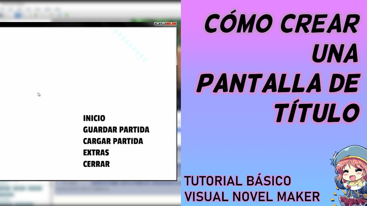 Cómo crear una pantalla de título | Tutorial Visual Novel Maker en español - YouTube
