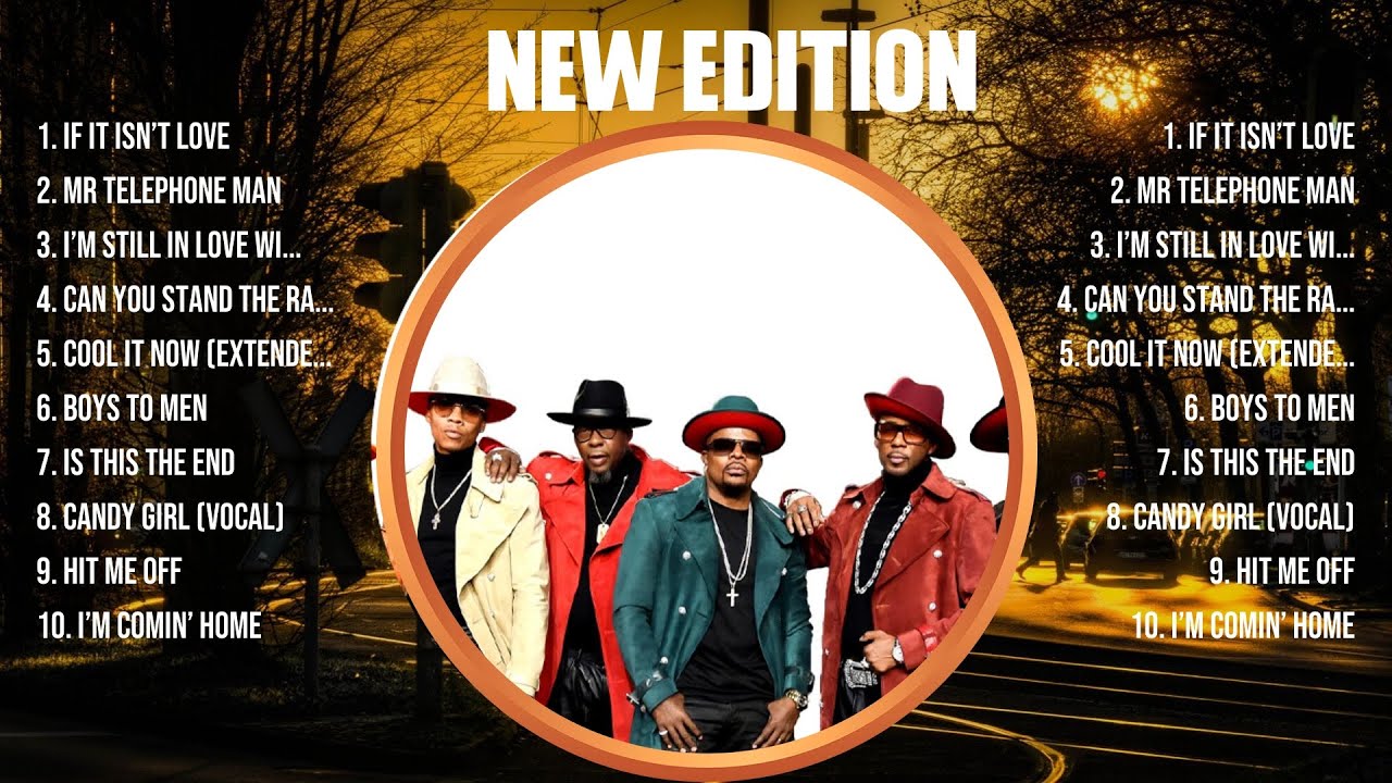 New Edition Greatest Hits Full Album ️ Full Album ️ Top 10 Hits of All ...