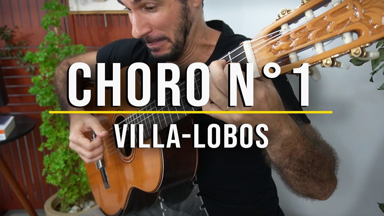 Choro N° 1 | Villa-Lobos | Brazilian Guitar - YouTube