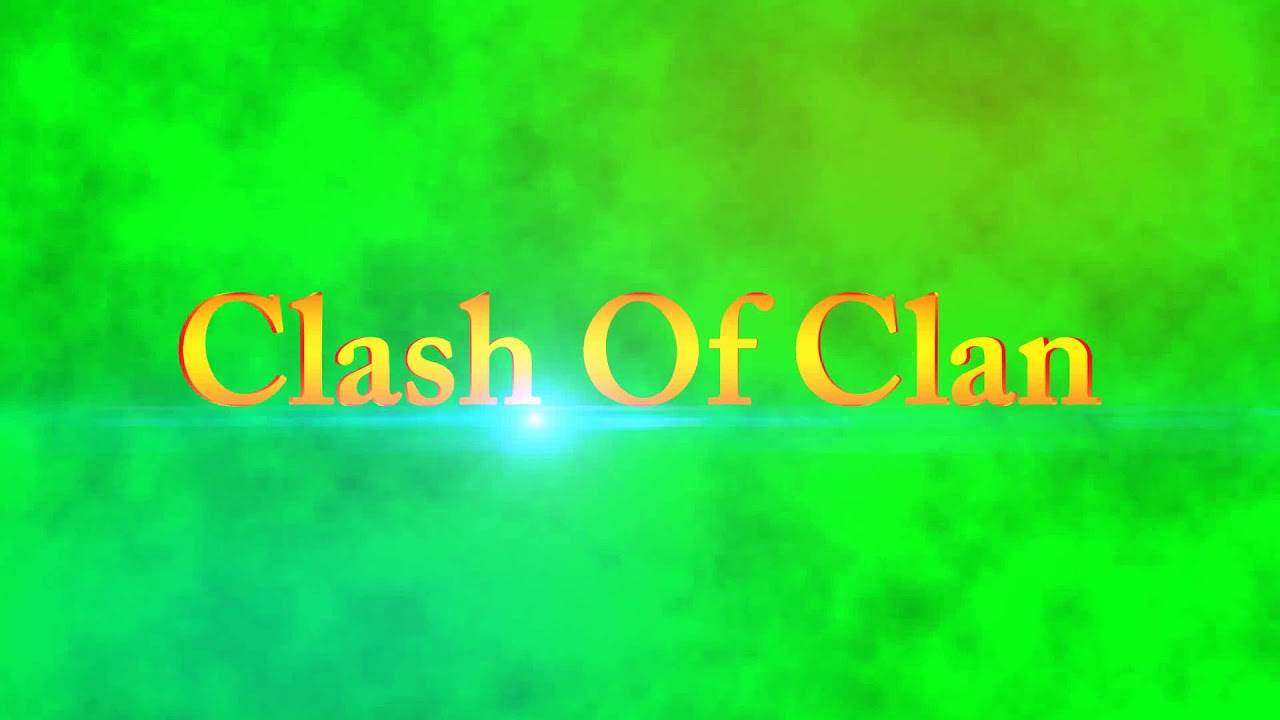 Greenscreen Clash of Clan - YouTube