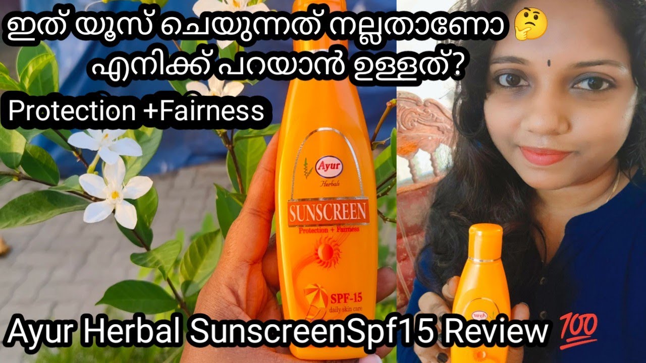 Ayur Herbals Sunscreen Spf15review Malayalam|daily skin care ...