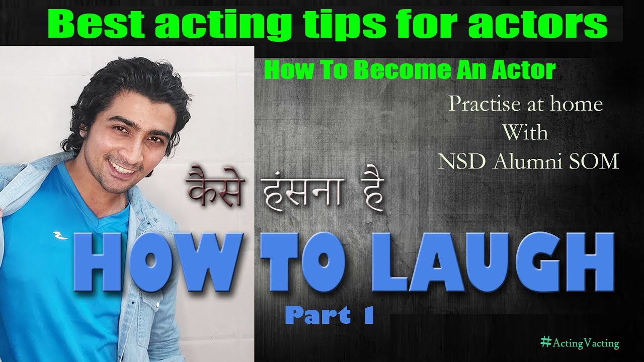 How to laugh | Acting tips for beginners | Practice at home | Exercise ...