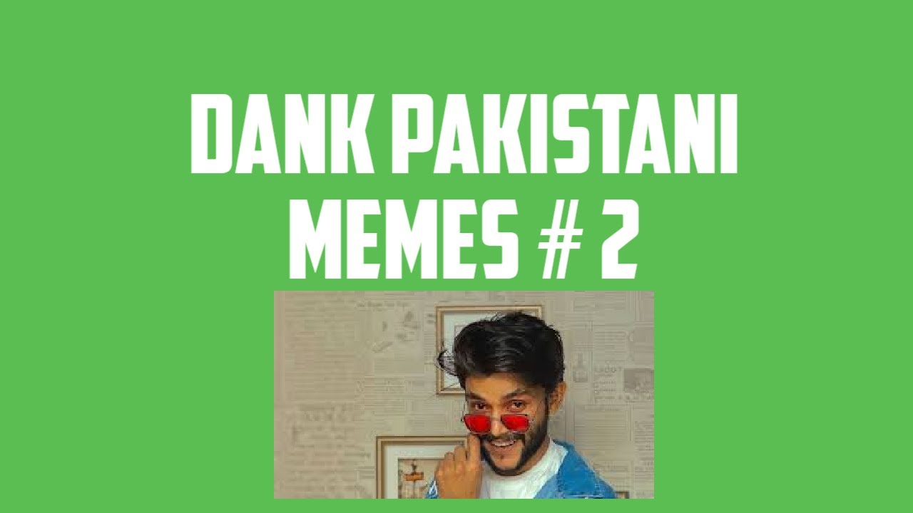 Dank Pakistani Meme on Ali Khan Hydrabadi | Pakistani Memer | - YouTube