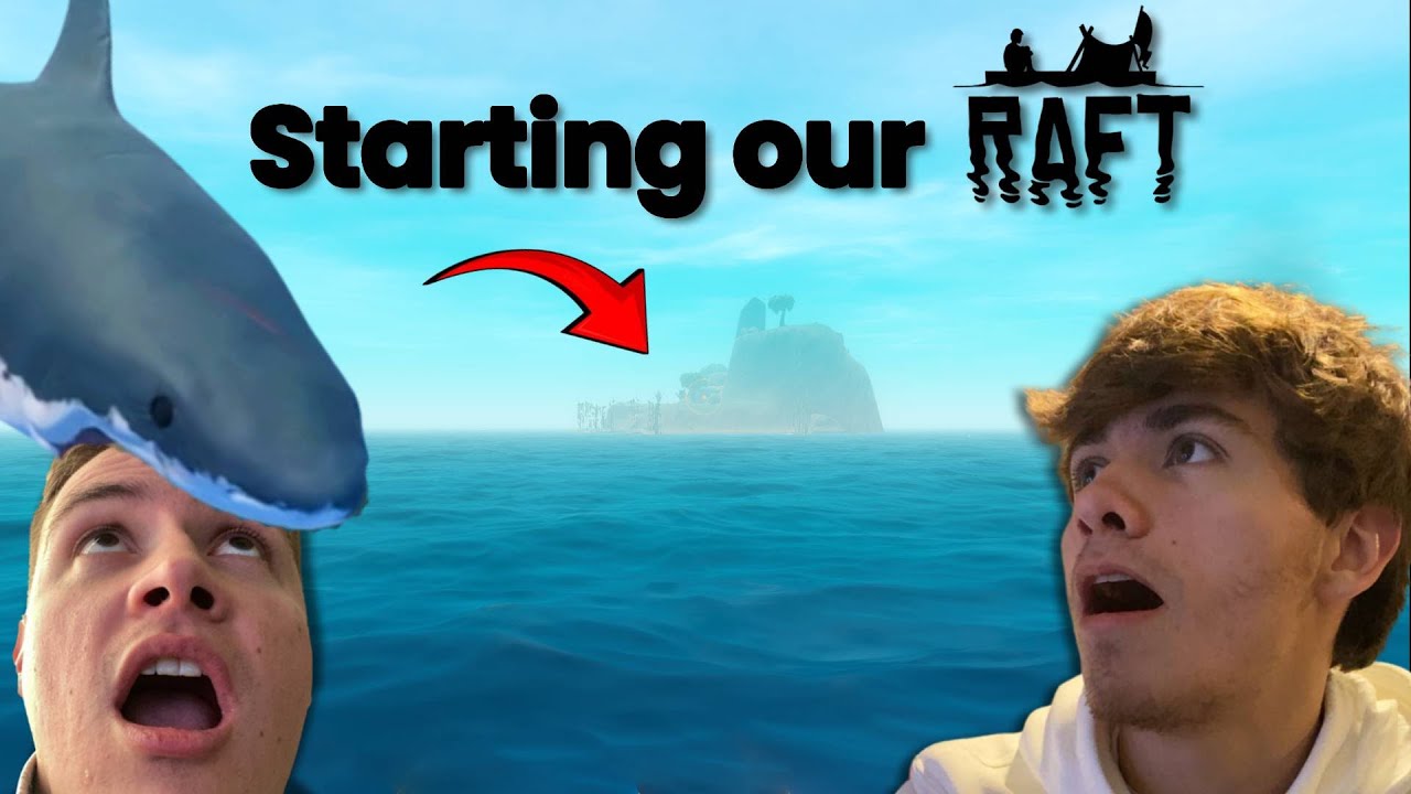 Starting Our Raft | Raft Ep. 1 - YouTube