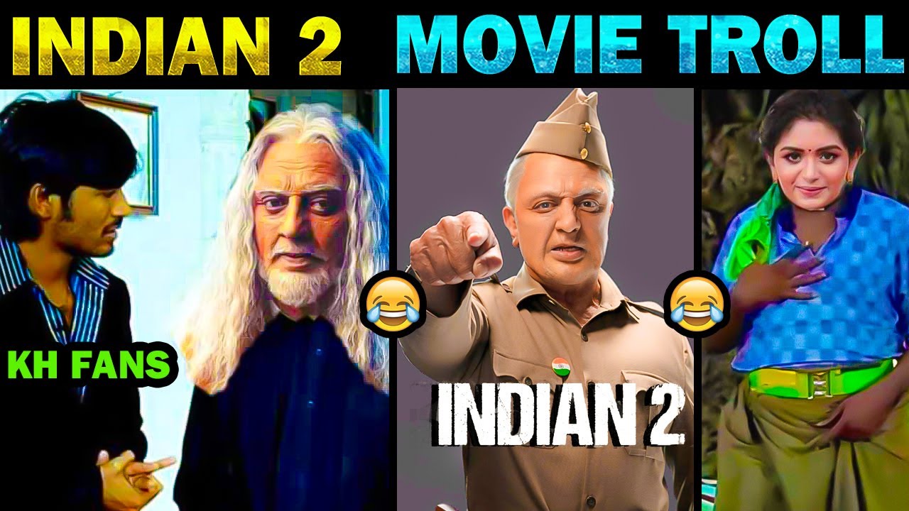Indian 2 - Movie Troll | Indian 2 Review | Indian 2 Review Tamil ...