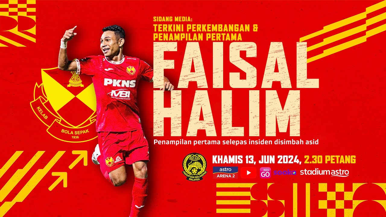 NADI TERKINI : Perkembangan semasa & penampilan pertama Faisal Halim ...