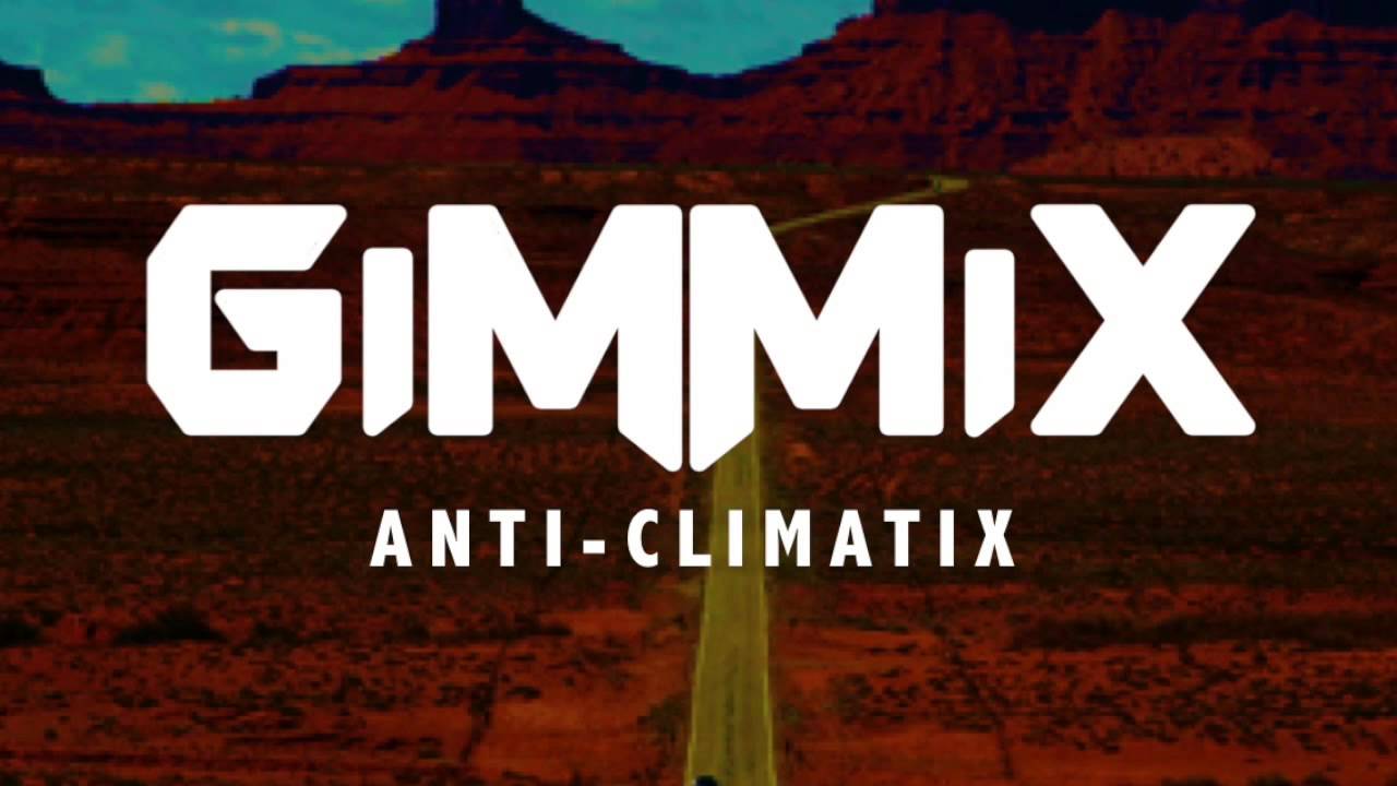 GiMMiX - Anti Climatix - YouTube