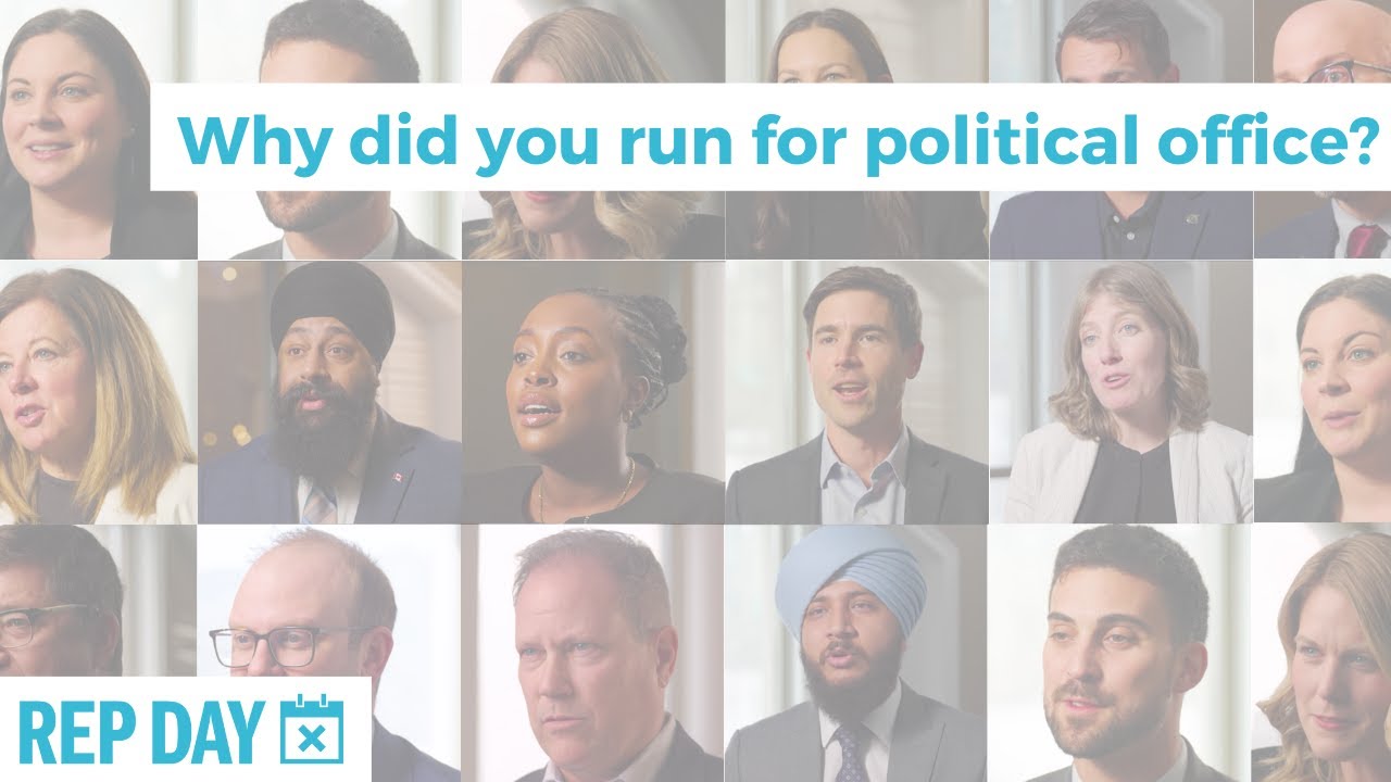 Rep Day: Ask Your MP – Why did you run for political office? - YouTube