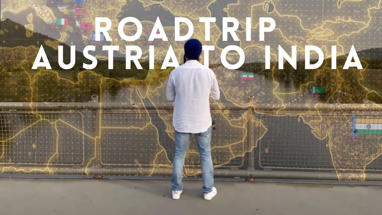 OFFICIAL TEASER/ ROADTRIP FROM AUSTRIA TO INDIA - YouTube