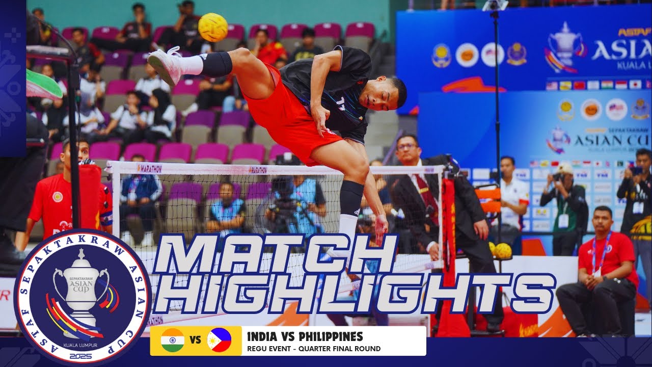INDIA VS PHILIPPINES- Regu Event Quarterfinal Round | ASTAF Sepaktakraw ...