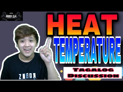 HEAT | TEMPERATURE | TEMPERATURE SCALES | PHASE CHANGE | THERMAL ...