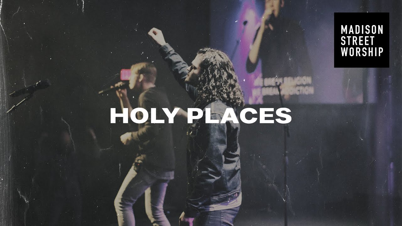 Holy Places - Corey Voss & Harley Rowell - Madison Street Worship - YouTube