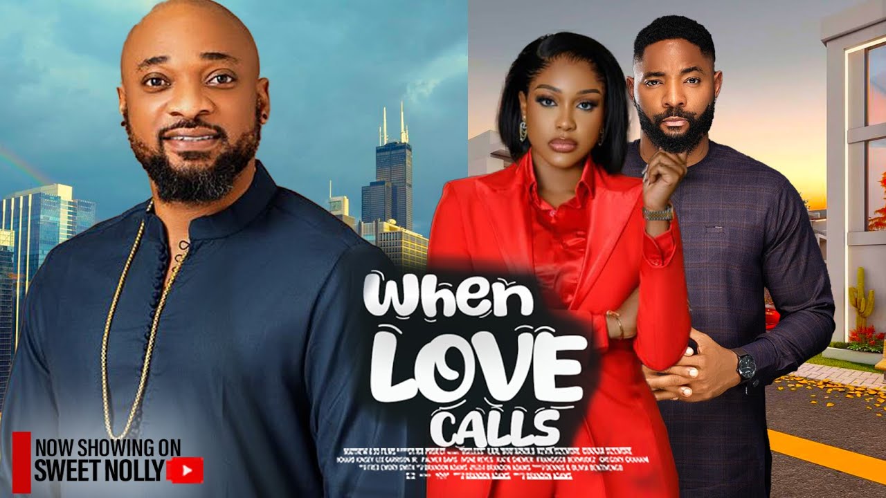 WHEN LOVE CALLS -DEZA THE GREAT , UCHE MONTANA ,JOHN EKANEM - YouTube