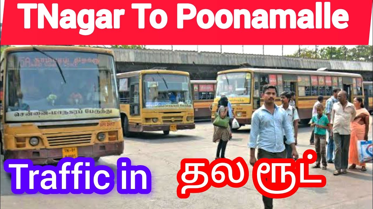 "Tnagar To #Poonamalle | Traffic Route MTC Bus Travel " - YouTube