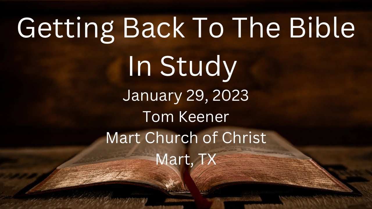 Getting Back To The Bible In Study - YouTube