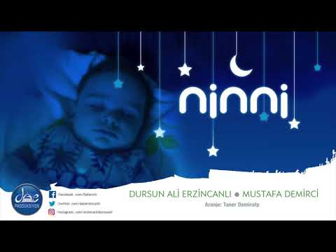 Dursun Ali Erzincanlı Ninni (Yeni)