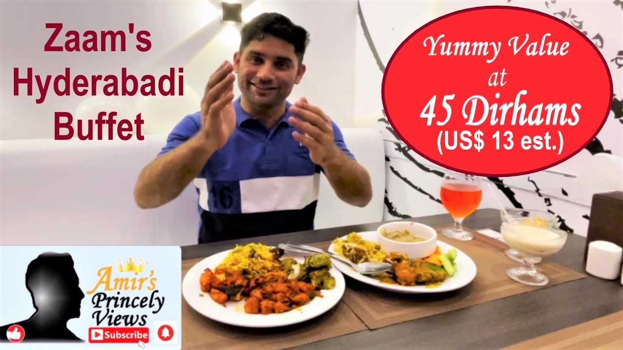 Zaam's Hyderabadi Buffet on Weekends in Dubai | Yummy Buffet Value at ...