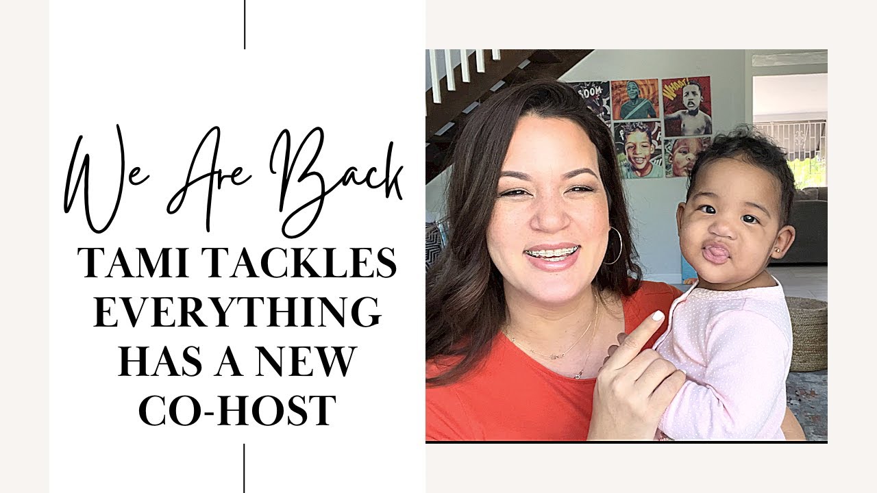 Tami Tackles Everything Is BACK!!! With a NEW Co-Host ...