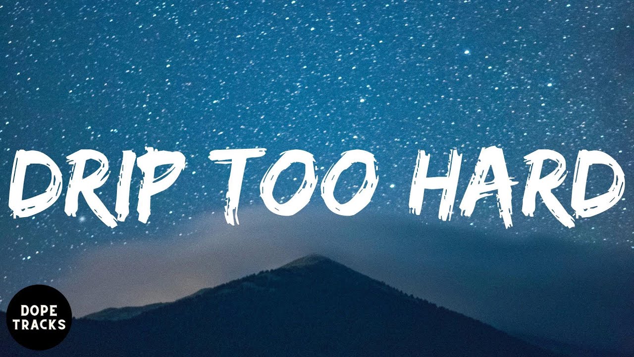 Lil Baby - Drip Too Hard (lyrics) - YouTube