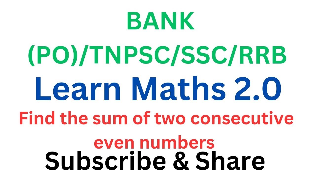 find the sum of 2 consecutive even numbers.Ssc sum/tnpsc sum/rrb maths ...