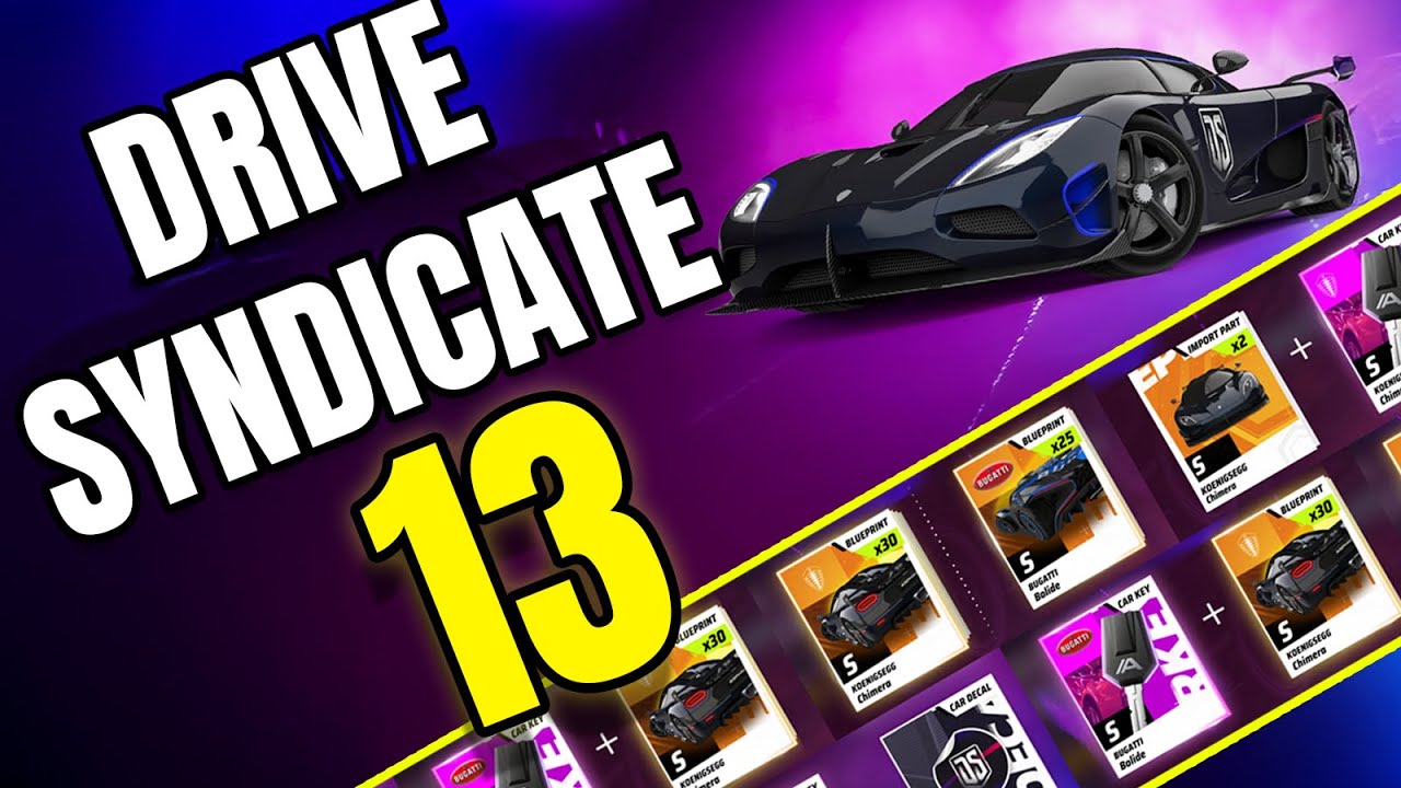 Everything You Need To Know About Drive Syndicate 13 In Asphalt Legends ...