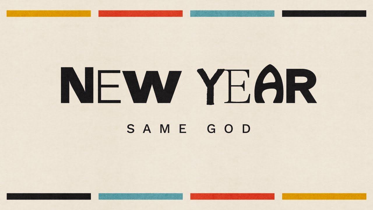 New Year, Same God | Luke Withers - YouTube