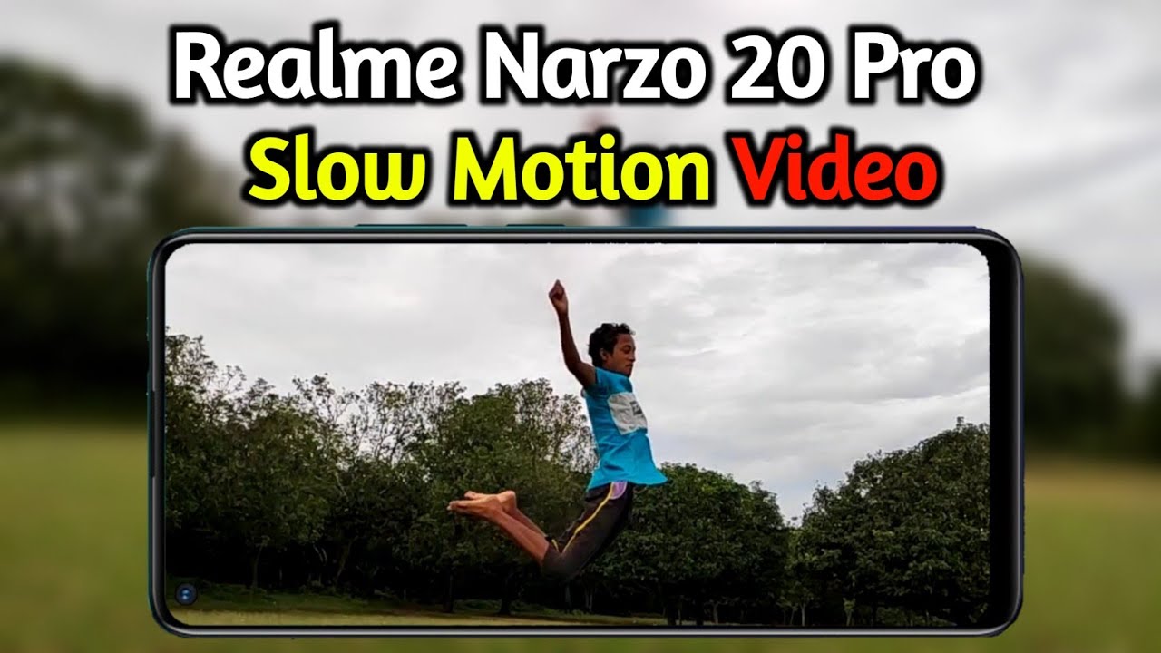 Realme Narzo 20 Pro Slow Motion Video Test 240fps, Realme Narzo 20 Pro Video Test