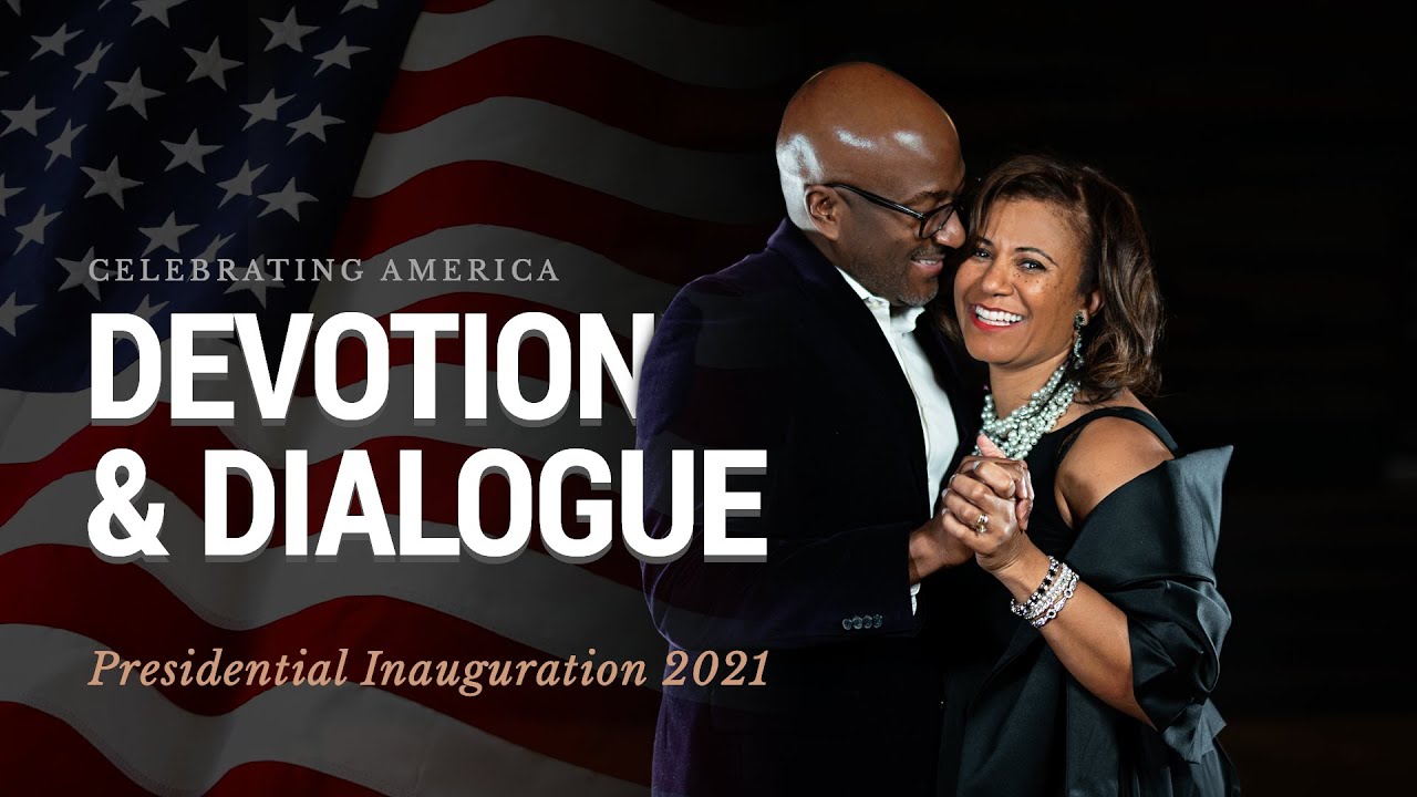 Devotion & Dialogue | 2021 Presidential Inaugural Ball | Kevin & Kimya ...