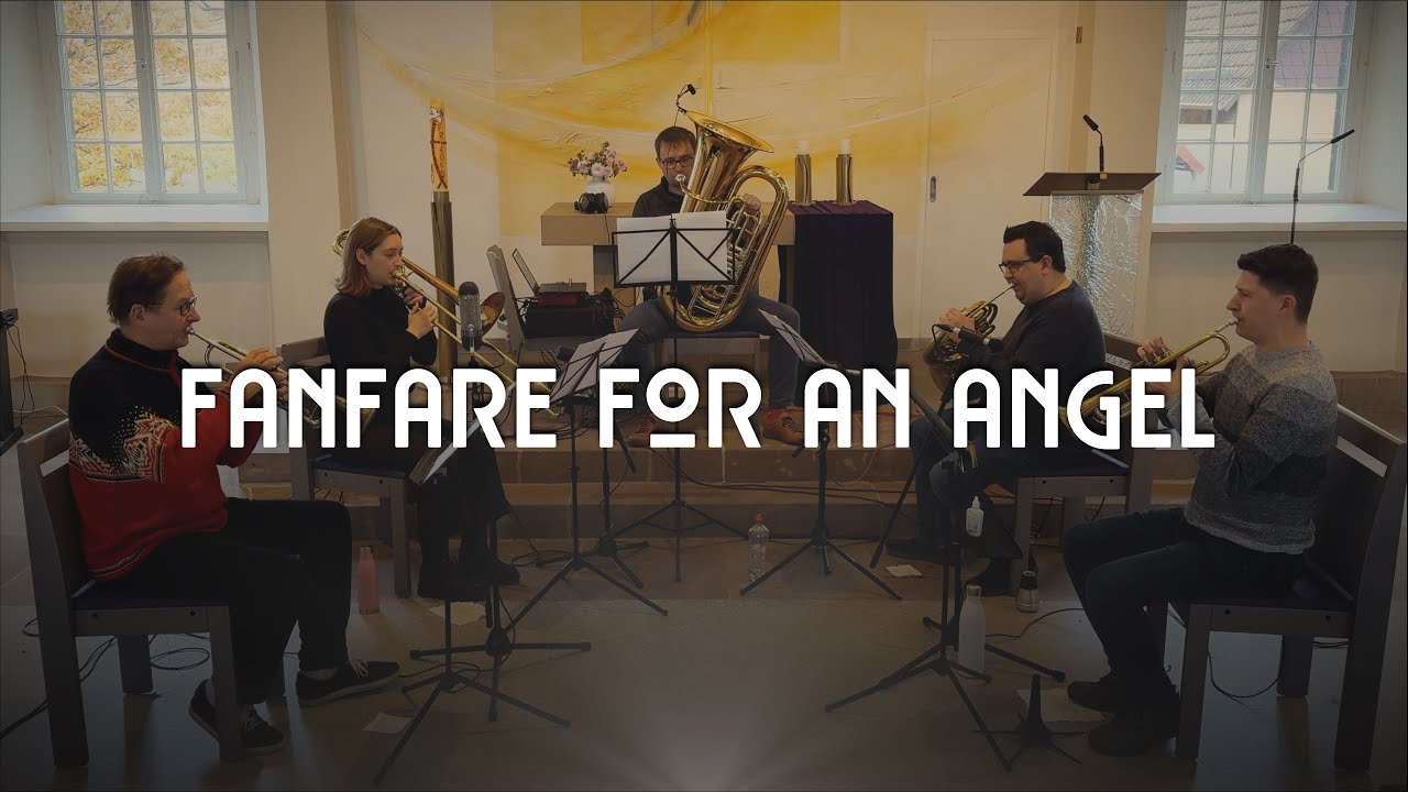 Fanfare for an Angel | Blechbläser-Quintett "Zwehren Brass" - YouTube