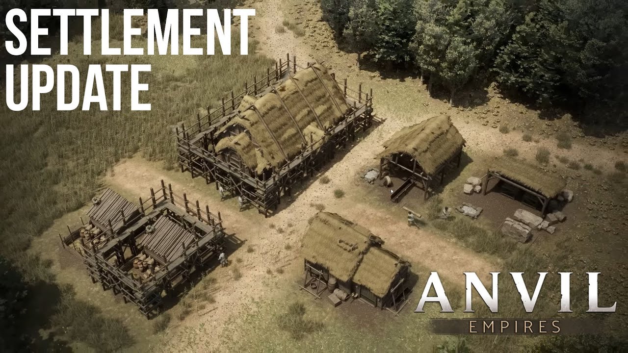 Settlement Updates Anvil Empires Pre-Alpha - YouTube