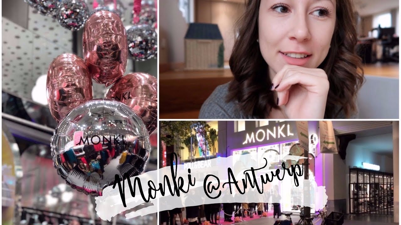Opening Monki winkel in Antwerpen I Vlog #14 - YouTube