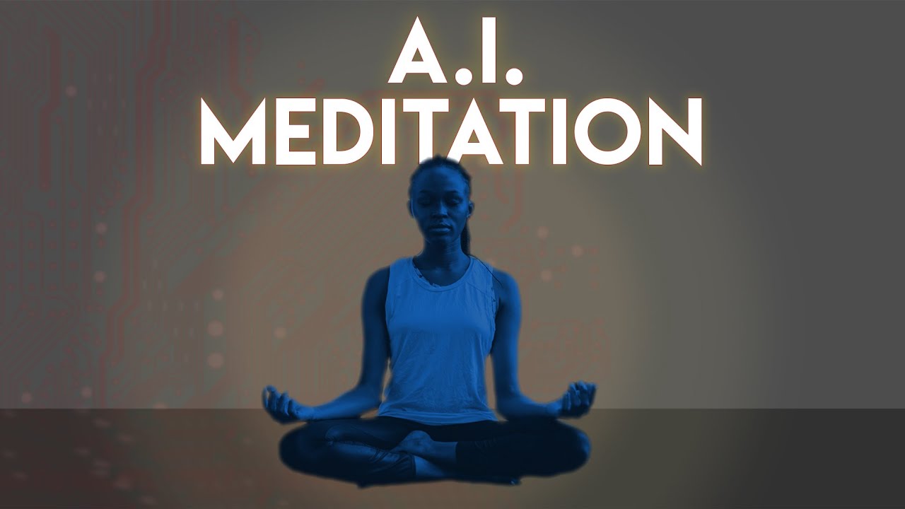 Meditation Video Written by Artificial Intelligence - YouTube