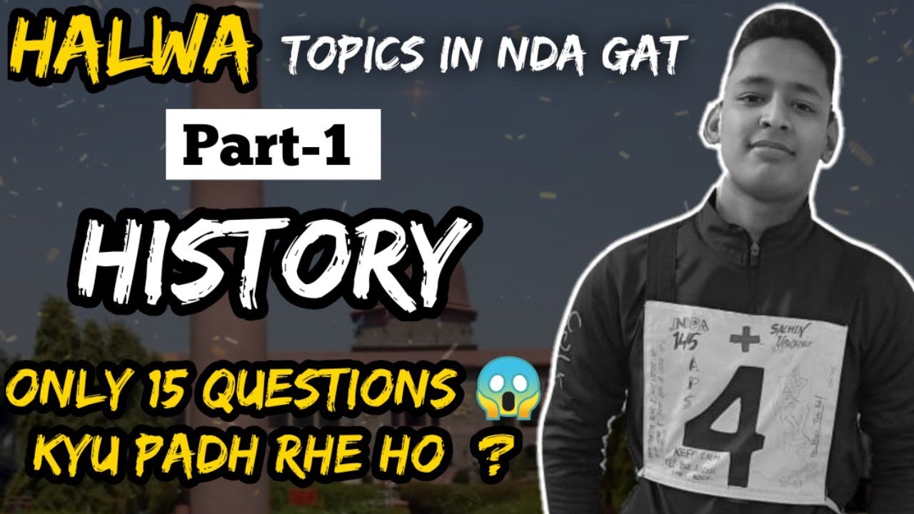 Important Topics Of History For NDA GAT NDA 2 2021 NDA GAT Halwa Topics YouTube important-topics-of-history-for-nda-gat-nda-2-2021-nda-gat-halwa-topics-youtube