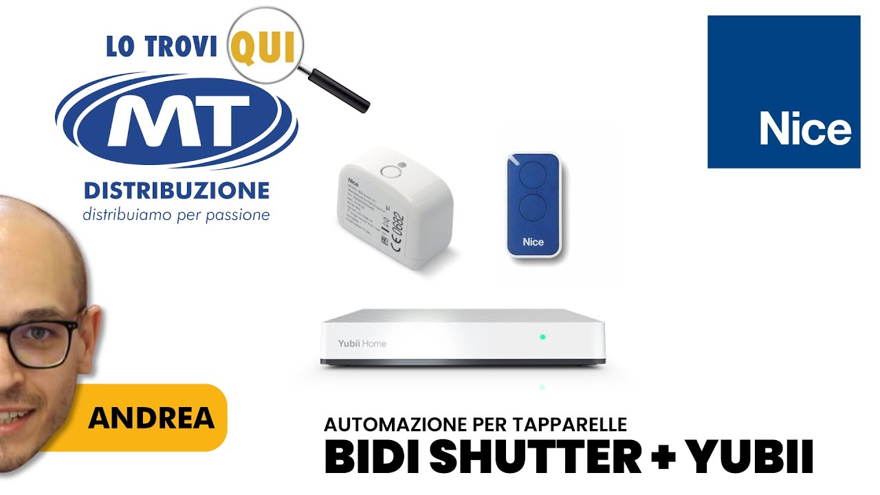 BiDi-Shutter: come automatizzare tende e tapparelle in modo semplice. Yubii e telecomando nice ...