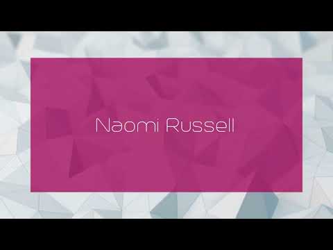 Naomi Russell - appearance