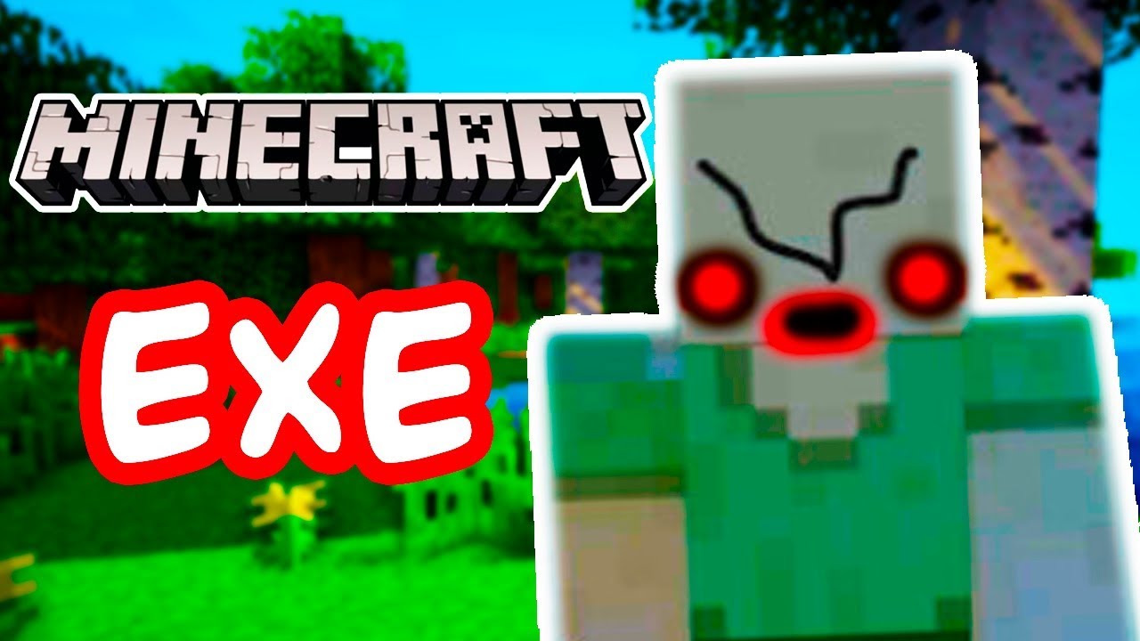 МАЙНКРАФТ.EXE ! - РЕАЛЬНО СТРАШНО ! - [Alex.Exe / Minecraft.Exe] - YouTube