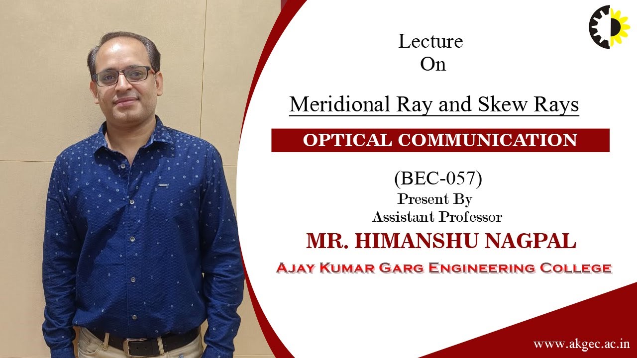MERIDIONAL RAY AND SKEW RAYS || OPTICAL COMMUNICATION || LECTURE 01 BY ...