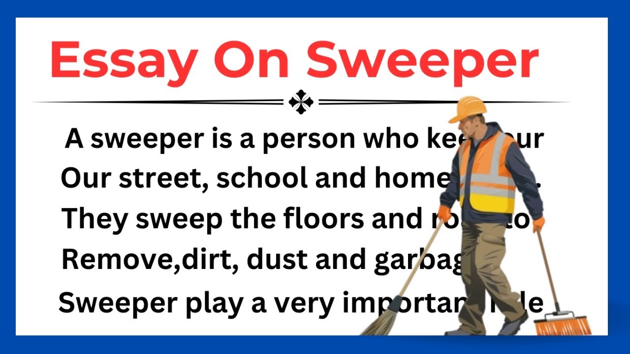 Essay On Sweeper in English| Paragraph writing On Sweeper|Sweeper Essay ...