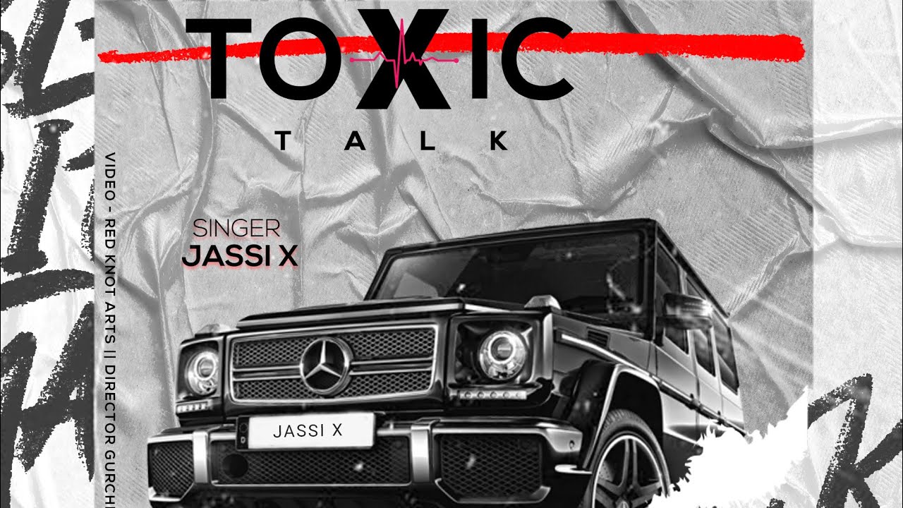 TOXIC TALK (TEASER) II JASSI X (Feat) HARMAN KAHLON II CHILL PRODUCTION ...