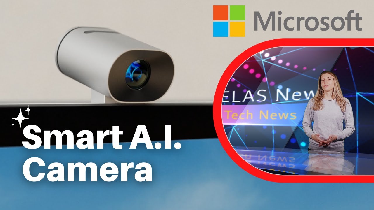Tech News | Microsoft Smart AI Camera - YouTube