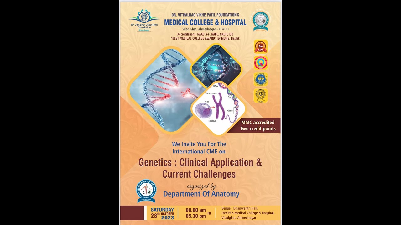DVVPF MCH: International CME on "Genetics " by Dept of Anatomy (28 oct ...