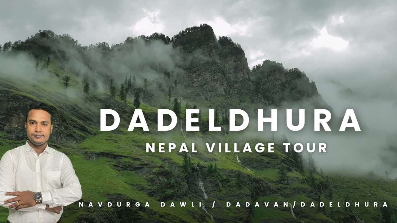 Travel vlog 3rd day/ navdurga dawli to dadeldhura Nepal, best place in ...
