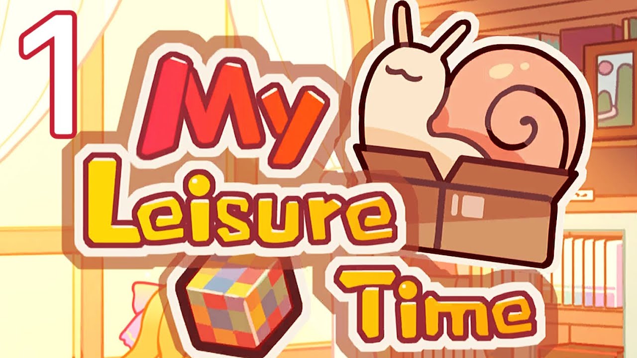 ️‍🔥 My Leisure Time / Gameplay Walkthrough / Part 1 - YouTube