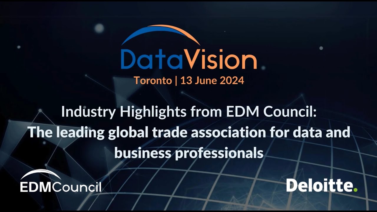 DataVision 2024 Toronto - EDM Council Industry Highlights - YouTube