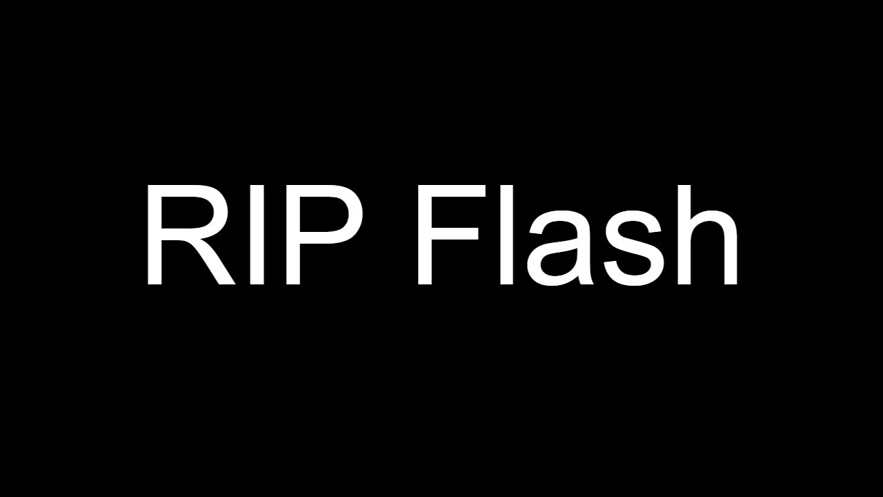 RIP FLASH - YouTube