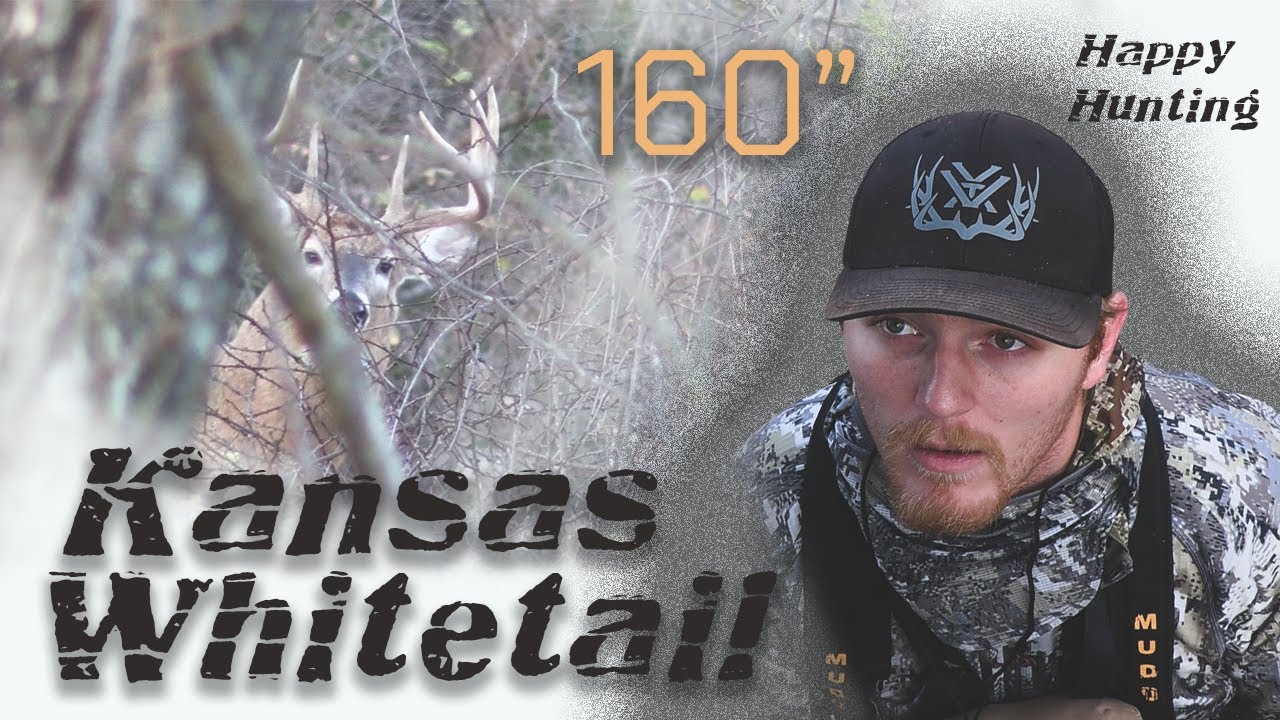 "The Hunt for Happy" A 160-inch Kansas Whitetail - YouTube