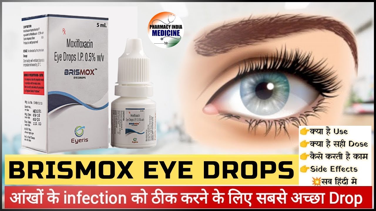 BRISMOX EYE DROPS | आंखों के इनफेक्शन सभी के लिए एक ही Drop | USE, DOSE ...