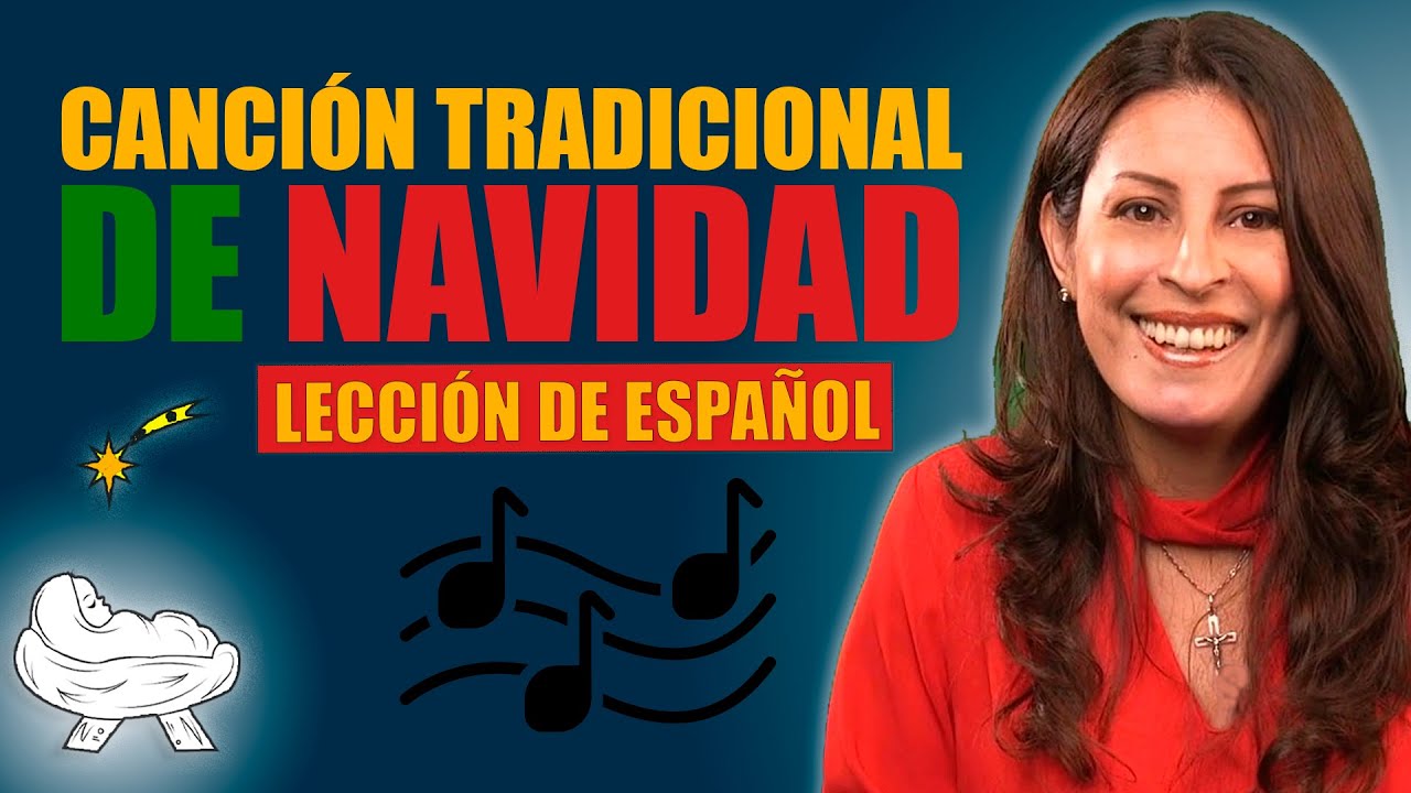 Learn This Spanish Traditional Xmas Song and Impress Your Friends - YouTube
